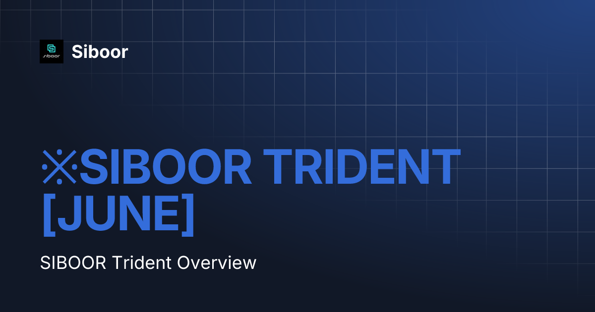 ※SIBOOR TRIDENT [JUNE] | Siboor