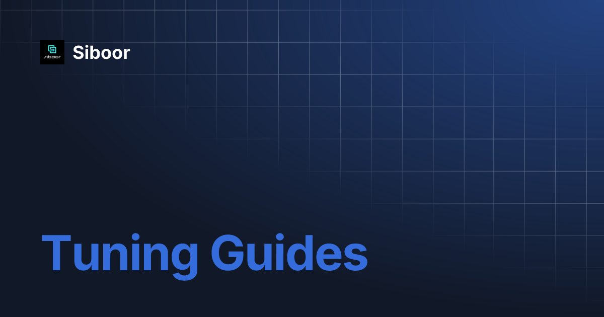 Tuning Guides | Siboor