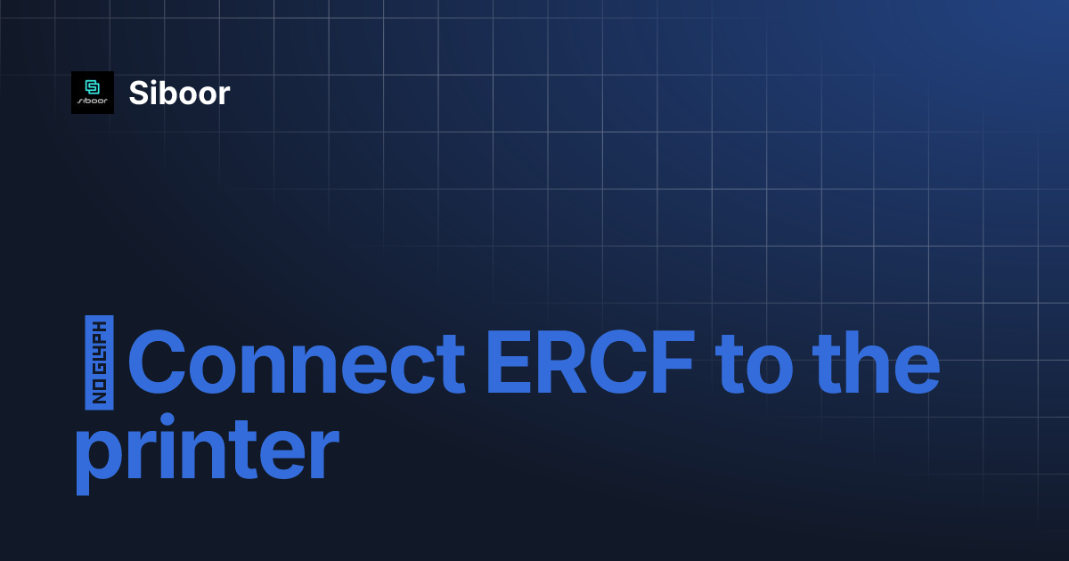 ③Connect ERCF to the printer | Siboor